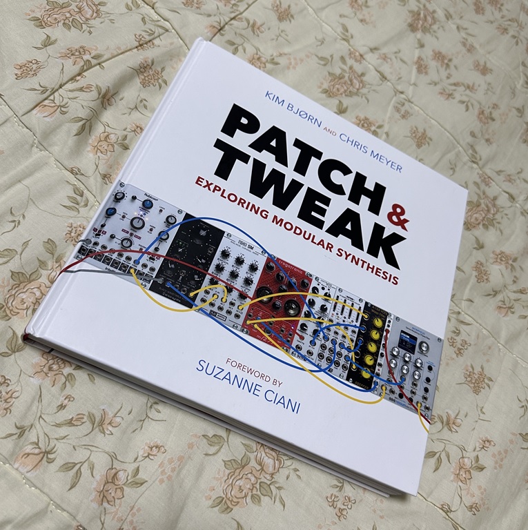 PATCH & TWEAK – Exploring Modular Synthesis 도서 판매합니다.