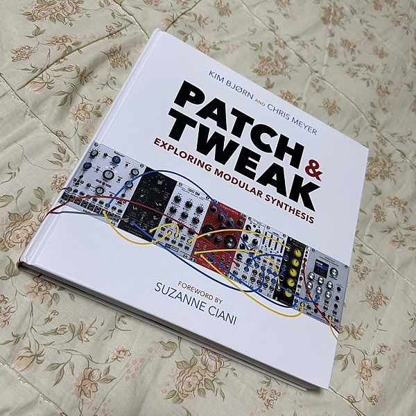 PATCH & TWEAK – Exploring Modular Synthesis 도서 판매합니다.